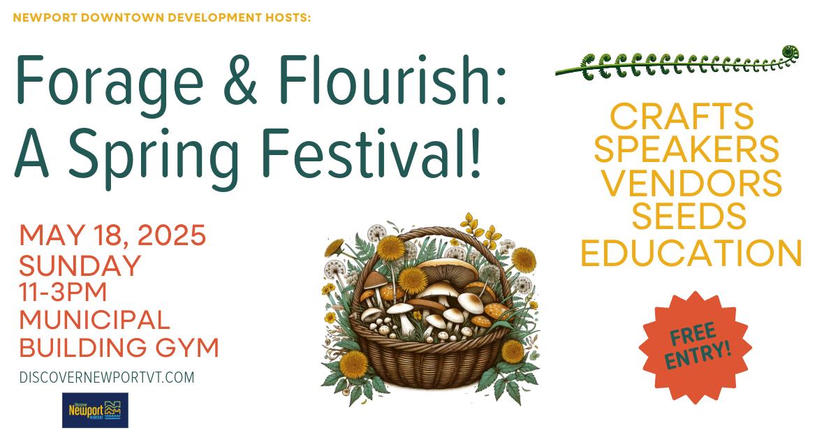 Forage & Flourish: A Spring Festival! - Discover Newport Vermont